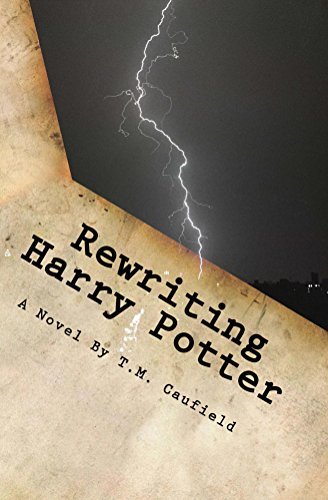 Rewriting Harry Potter by T.M. Caufield | Goodreads