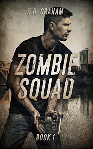 Zombie Squad by K.H. Graham | Goodreads