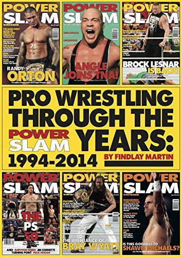 Pro Wrestling Through The Power Slam Years: 1994-2014 by Findlay Martin ...