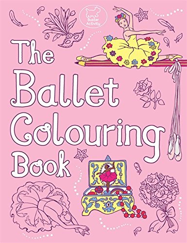 The Ballet Colouring Book by Ann Kronheimer | Goodreads