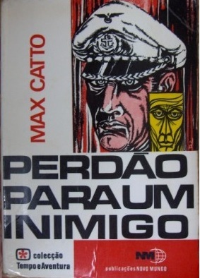 Perdão Para Um Inimigo by Max Catto | Goodreads