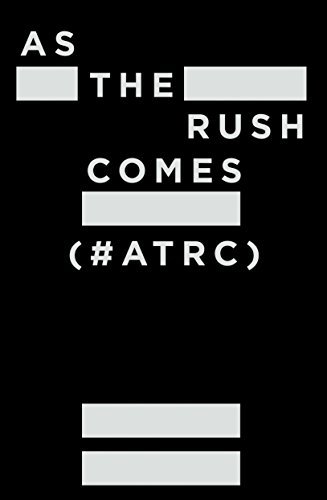 As The Rush Comes (#ATRC) by Marston James | Goodreads