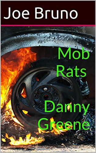 MOB RATS!: DANNY GREENE by Joe Bruno | Goodreads
