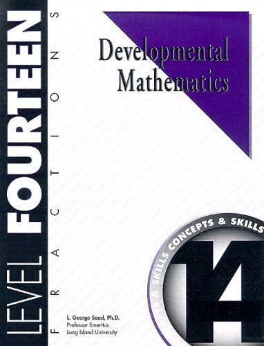 Developmental Mathematics Student Workbook, Level 14. Fractions ...