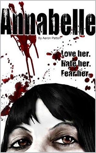 Annabelle by Aaron Patton | Goodreads