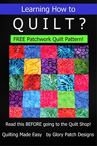 Learning How to QUILT?: Quilting Made Easy by Peggy Moritko | Goodreads