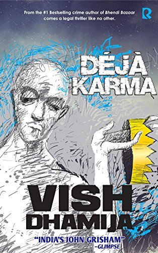 Deja Karma by Vish Dhamija | Goodreads