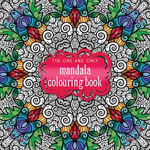 The One and Only Mandala Colouring Book by Phoenix Yard Books | Goodreads