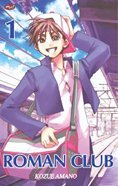 Roman Club (浪漫倶楽部, #1) by Kozue Amano | Goodreads