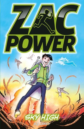 Sky High (Zac Power Book 13) by H.I. Larry | Goodreads
