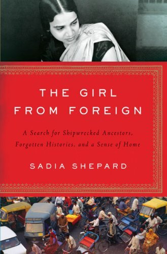 The Girl from Foreign: A Search for Shipwrecked Ancestors, Forgotten ...