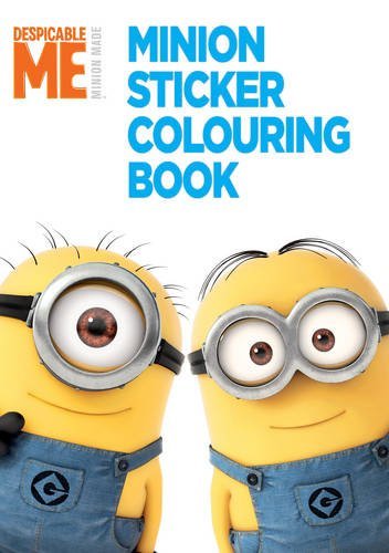 Despicable Me: Minion Sticker Colouring Book by Universal Studios ...