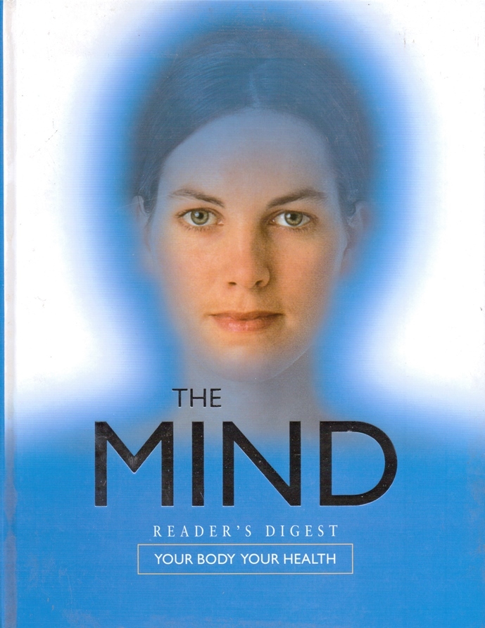 The Mind (Your Body, Your Health) by Various | Goodreads