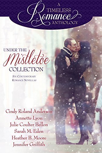 Under the Mistletoe Collection by Cindy Roland Anderson | Goodreads