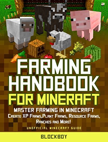 Farming Handbook for Minecraft: Master Farming in Minecraft: Create XP ...