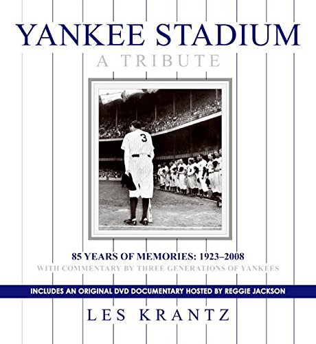 Yankee Stadium: A Tribute: 85 Years of Memories: 1923-2008 by Les ...