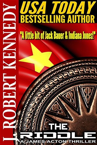 The Riddle (James Acton Thrillers #11) by J. Robert Kennedy | Goodreads