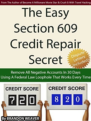 The Easy Section 609 Credit Repair Secret: Remove All Negative Accounts ...
