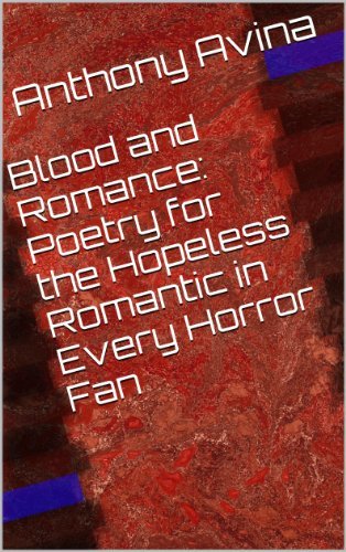 Blood and Romance by Anthony Avina | Goodreads