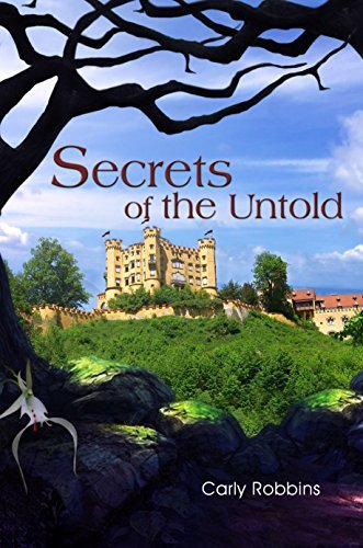 Secrets of the Untold by Carly Robbins | Goodreads