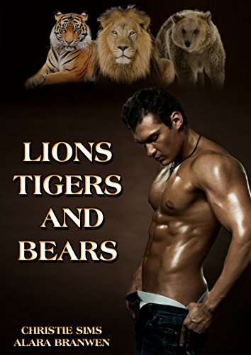 Lions and Tigers and Bears, Oh My! by Christie Sims | Goodreads