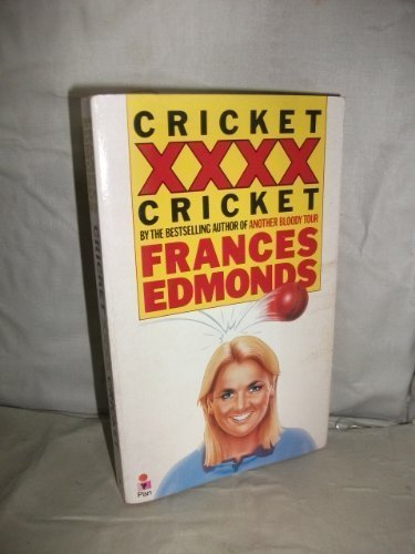 Cricket XXXX Cricket by Frances Edmonds | Goodreads