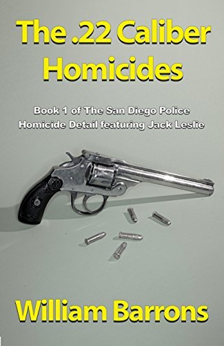 The .22 Caliber Homicides by William Barrons | Goodreads
