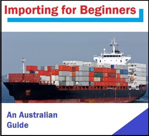 Importing for Beginners - An Australian Guide by Michelle Templin ...