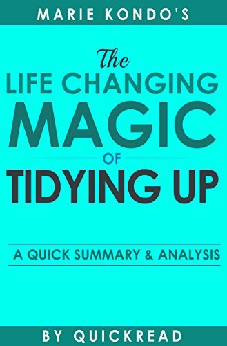 The Life-Changing Magic of Tidying Up: The Japanese Art of Decluttering ...
