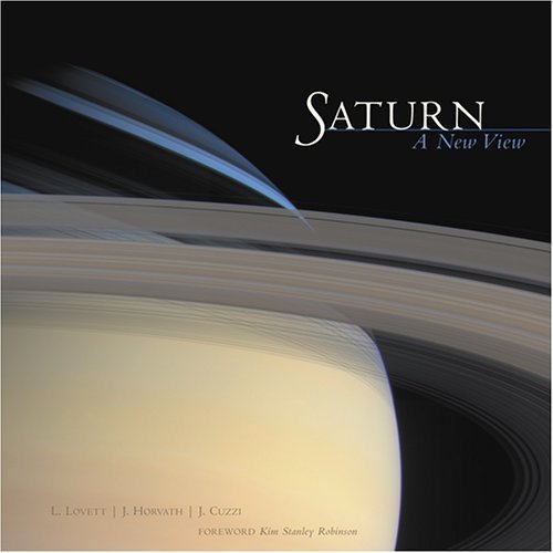 Saturn: A New View by Laura Lovett | Goodreads