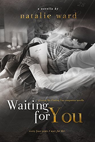 Waiting for You (Losing Me Finding You, #1.5) by Natalie Ward | Goodreads
