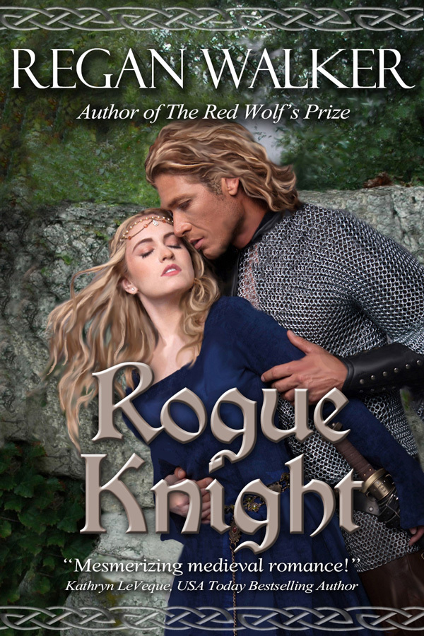 Rogue Knight (Medieval Warriors #2) by Regan Walker | Goodreads