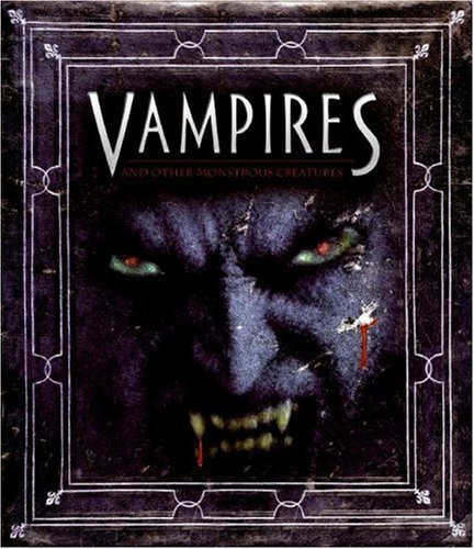 Vampires and Other Monstrous Creatures by Julius Pemberton-Smythe ...