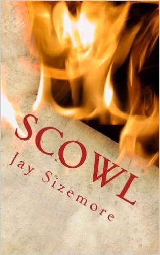 Scowl: Revolution Poems by Jay Sizemore | Goodreads