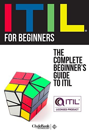 ITIL For Beginners: The Complete Beginner's Guide To ITIL by ClydeBank ...