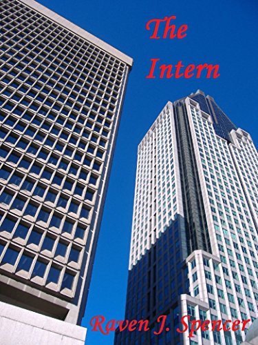 The Intern: Lesbian Romance by Raven J. Spencer | Goodreads
