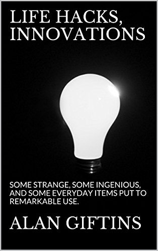 TIPS TO GET THROUGH LIFE IN THE EASIEST WAYS POSSIBLE: LIFE HACKS ...