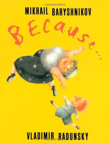 Because . . . by Mikhail Baryshnikov | Goodreads
