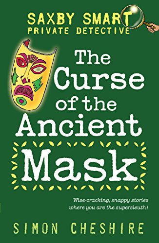 The Curse of the Ancient Mask by Simon Cheshire | Goodreads