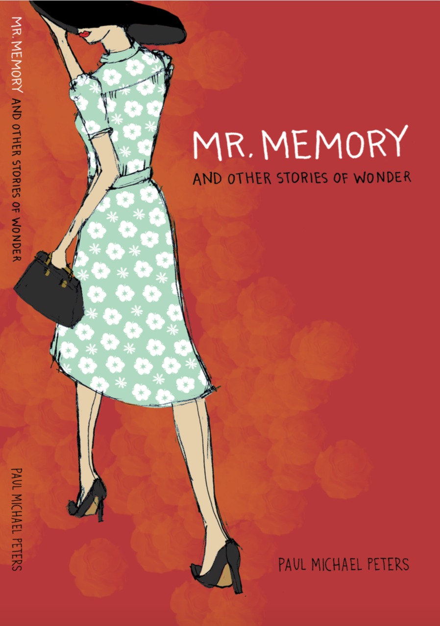 Mr. Memory and Other Stories of Wonder by Paul Michael Peters | Goodreads