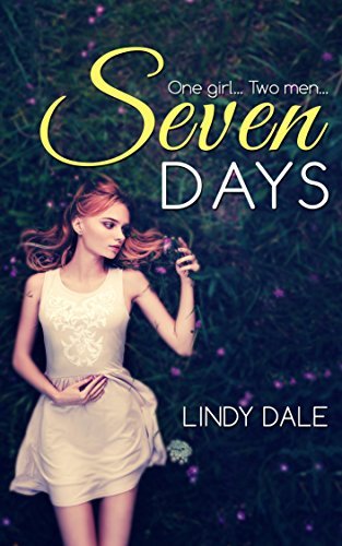 Seven Days (Seven Days, #1) by Lindy Dale | Goodreads