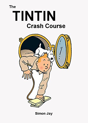 The Tintin Crash Course by Simon Jay | Goodreads