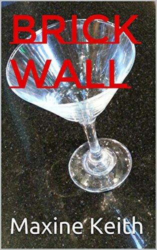 Brick Wall by Maxine Keith | Goodreads
