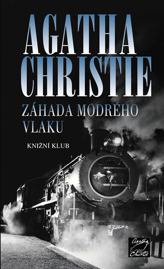 Záhada Modrého vlaku (Hercule Poirot, #6) by Agatha Christie | Goodreads