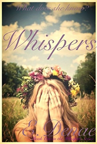 Whispers (Whispers #1) by E. Denae | Goodreads