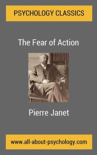 The Fear of Action: A Classic Article in the History of Psychology by ...