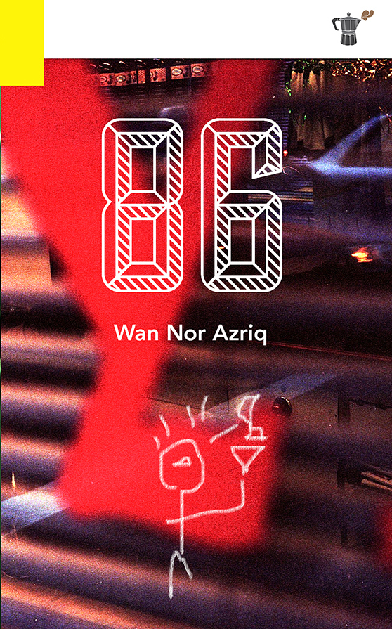 86 by Wan Nor Azriq | Goodreads