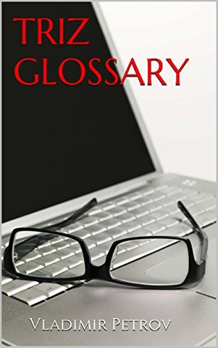 TRIZ Glossary by Vladimir Petrov | Goodreads
