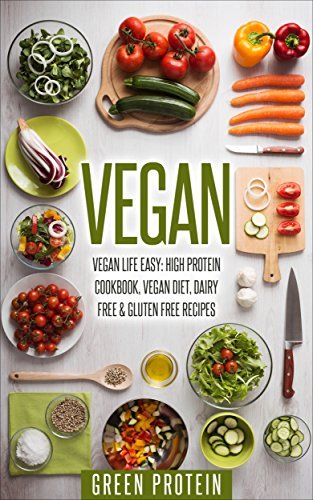 Vegan: High Protein Cookbook: 50 Delicious High Protein Vegan Recipes ...