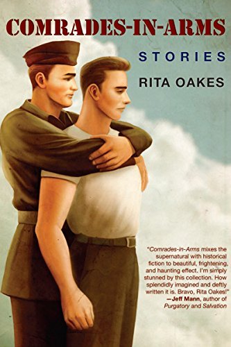Comrades-in-Arms: Stories by Rita Oakes | Goodreads